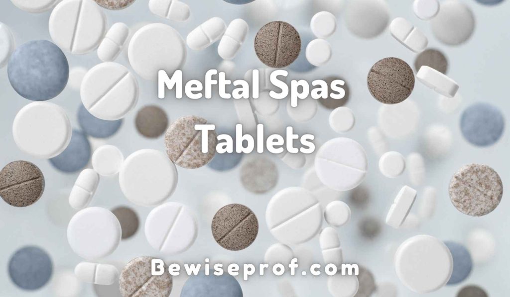 Meftal Spas Tablets Uses, Benefits, Side Effects, Precautions - Adult ...